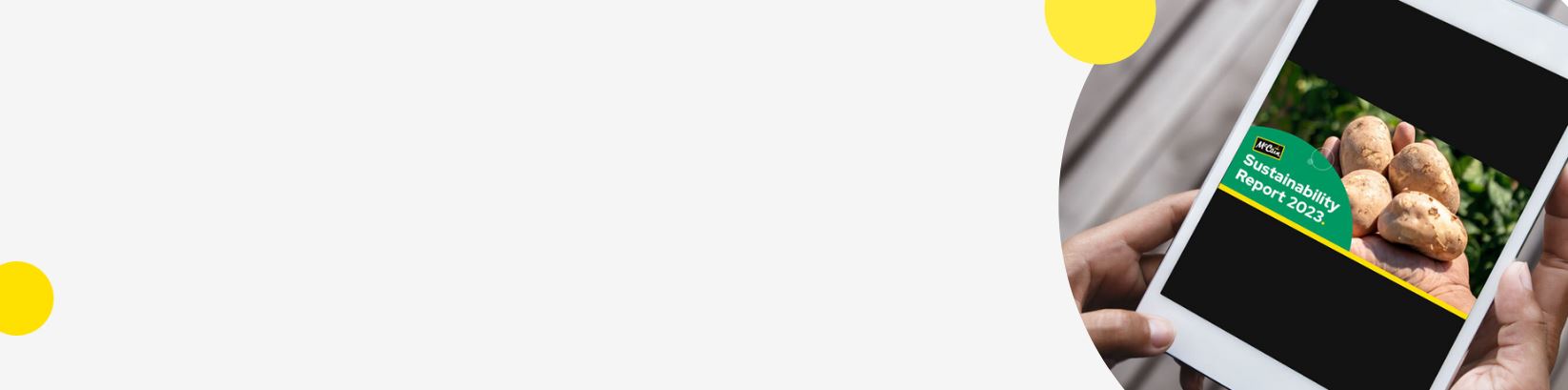 Sustainability – Reports & Downloads | McCain Foods